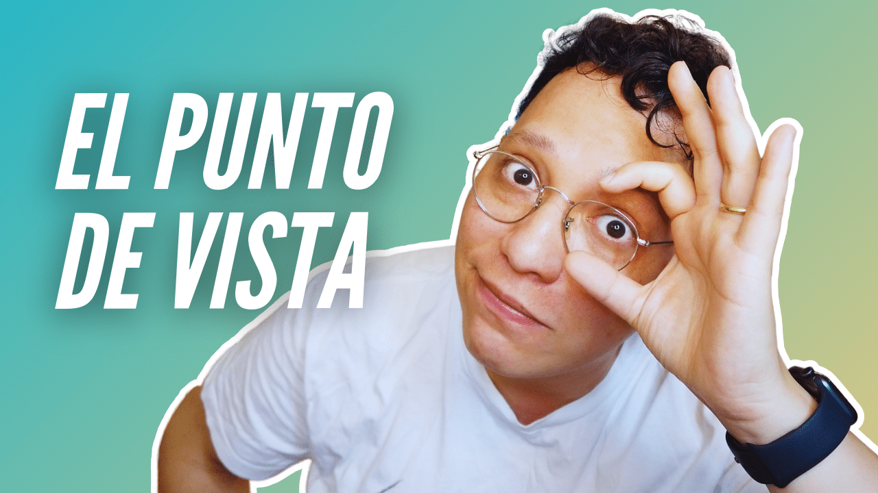 El PUNTO DE VISTA que lo transforma TODO